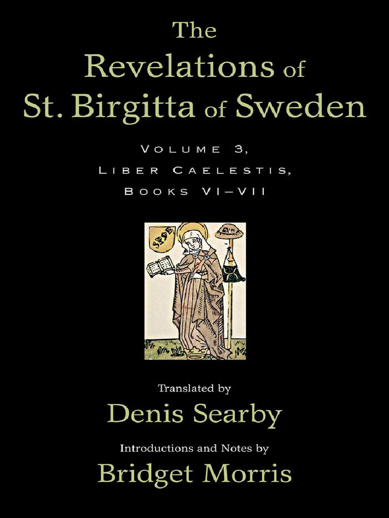 The Revelations of St. Birgitta of Sweden - Volume 3 - Liber Caelestis ...