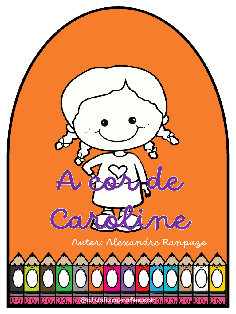 Atividades sobre "A Cor de Caroline" | PDF | Cor