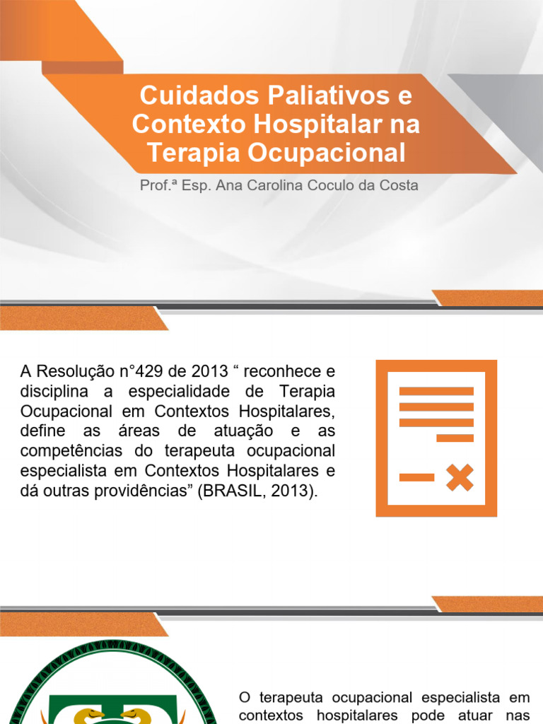 Slide Aula 01 | PDF | Cuidado paliativo | Terapia ocupacional
