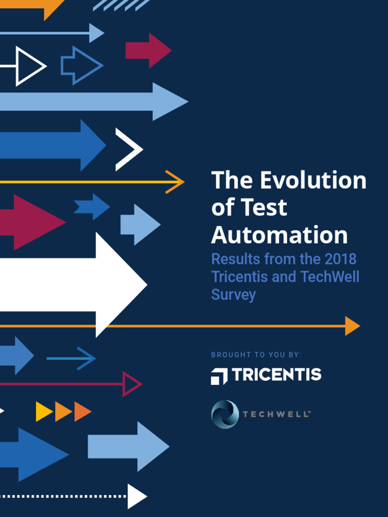 Tricentis Report The Evolution of Test Automation 2018 | PDF ...