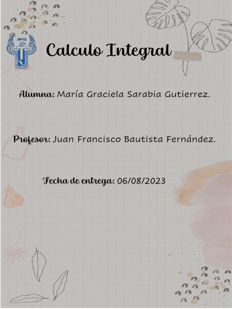 Entregable Calculo Integral | PDF | Física Aplicada e Interdisciplinaria | Cantidades fisicas