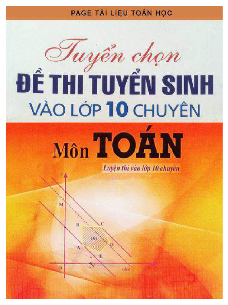 Tuyen Chon 50 de Thi Tuyen Sinh Vao Lop 10 Chuyen Mon Toan | PDF