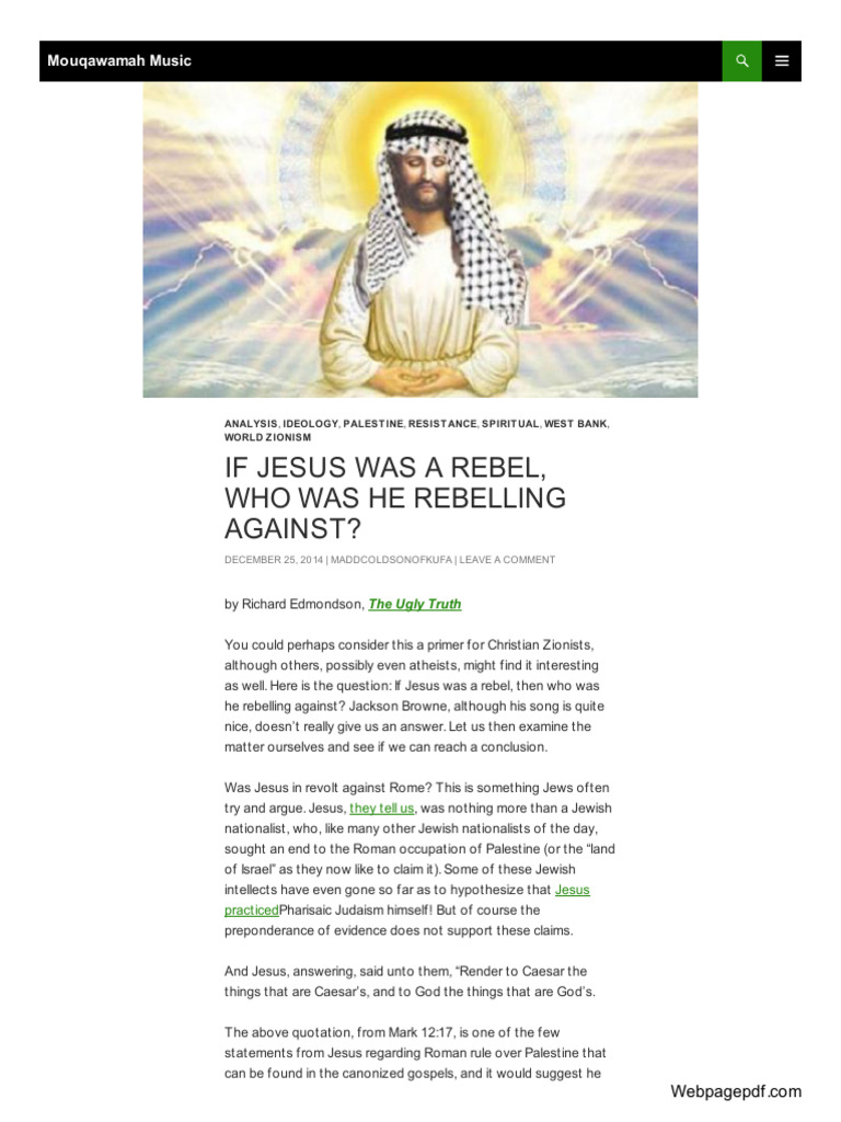 If Jesus Was A Rebel, Who Was He Rebelling Against | PDF | Jews And Judaism