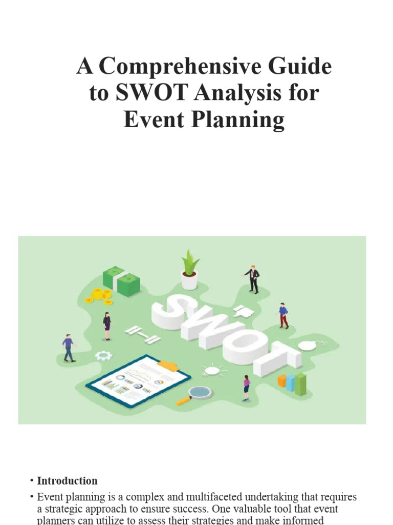 A Comprehensive Guide To SWOT Analysis For Event | PDF | Swot Analysis ...