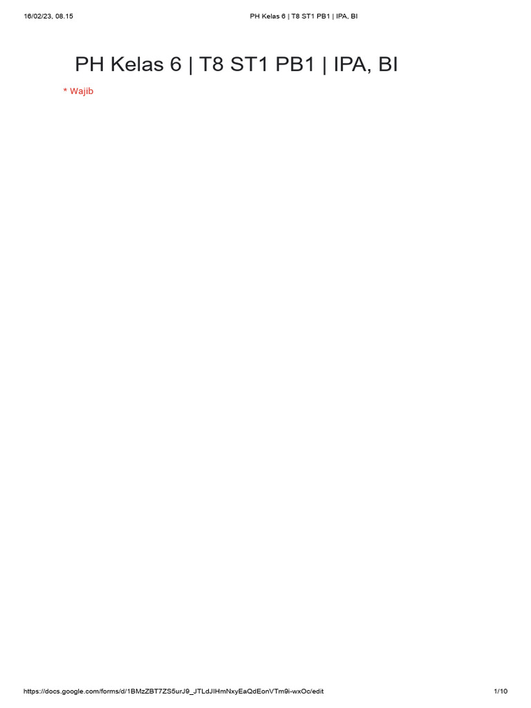 PH Kelas 6 - T8 ST1 PB1 - IPA, BI - Google Formulir | PDF