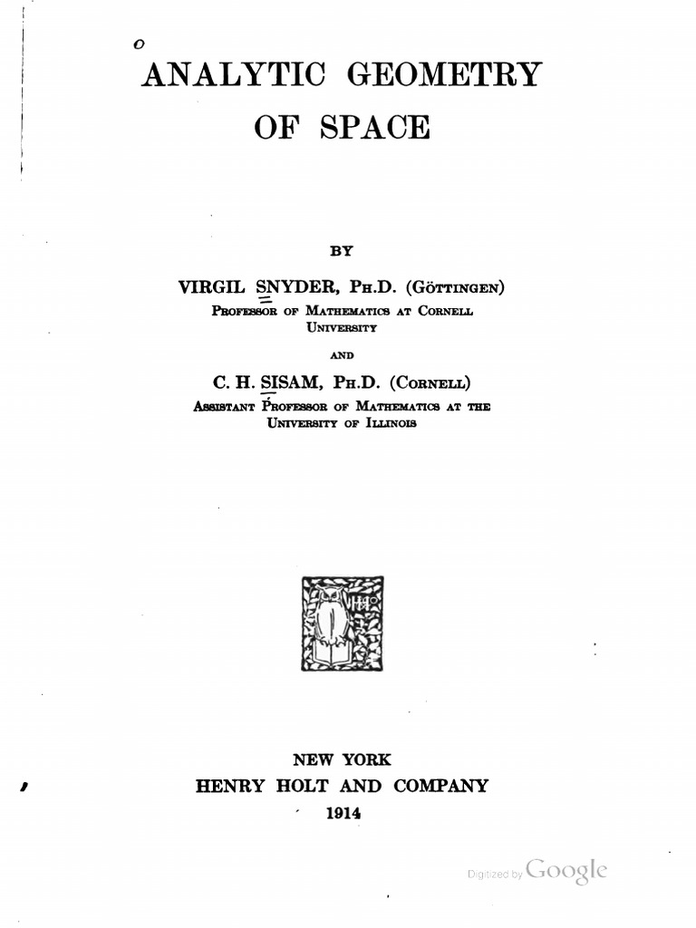 V. Snyder, C. H. Sisam - Analytic Geometry of Space (1914) | PDF