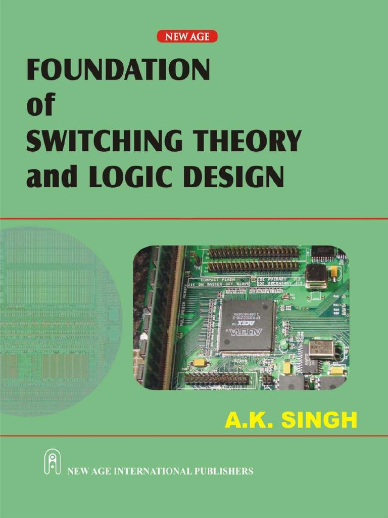 Foundation of Switching Theory and Logic Design (As Per JNTU Syllabus ...