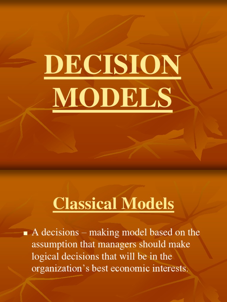 Decision Making Models | PDF | Decision Making | Psychological Concepts