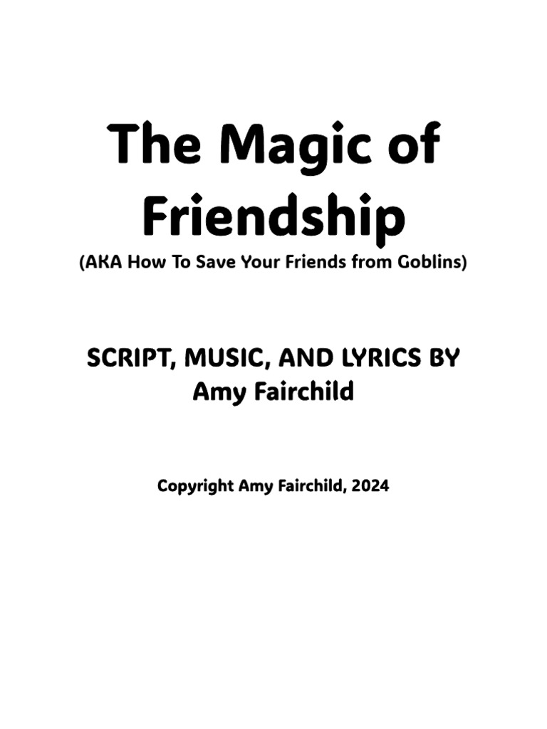 Script Lyrics The Magic of Friendship 1 | PDF