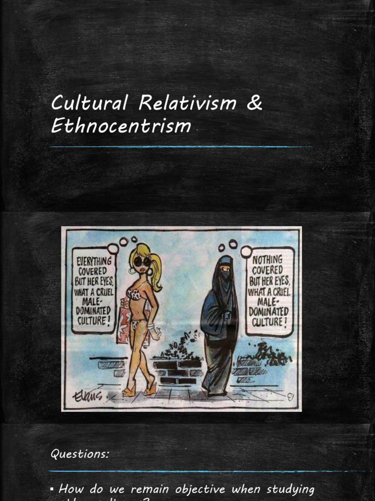 Lesson 07 Cultural Relativism and Ethnocentrism | PDF