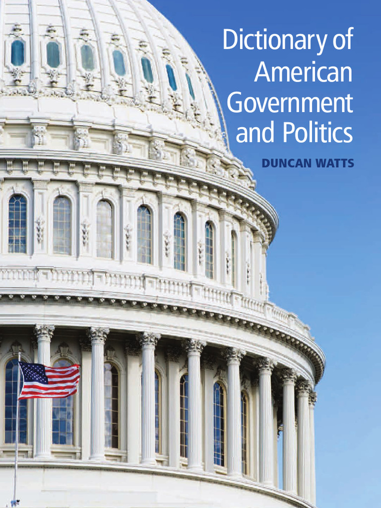 Dictionary of American Government and Politics | PDF | Whig Party ...