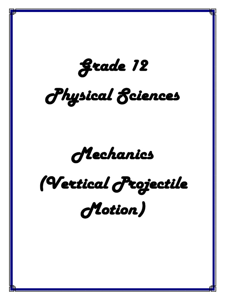 Grade 12 Physical Sciences Mechanics - Compress | PDF | Force ...