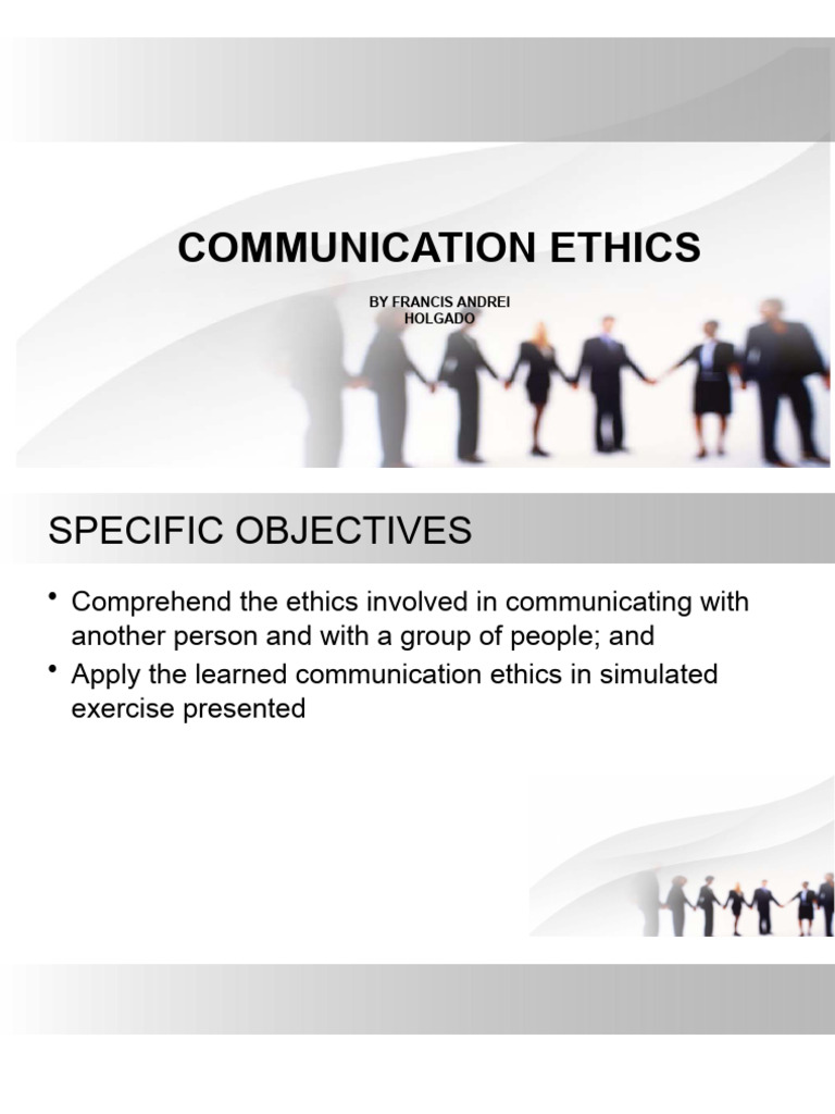 Understanding Communication Ethics | PDF | Communication | Human ...