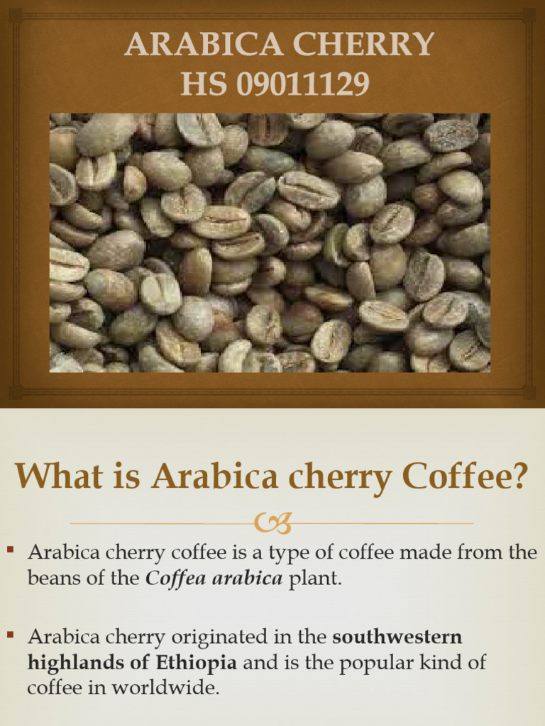 Arabica Cherry Coffee Overview | PDF | Cooking, Food & Wine