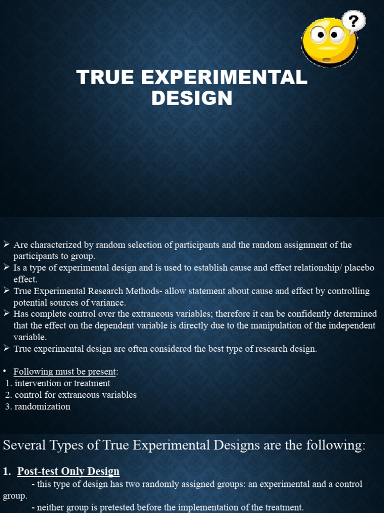 True Experimental Design - PPTX Report | PDF | Experiment | Design Of Experiments