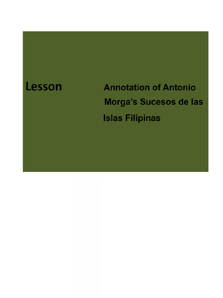 Lesson 6 - Annotation of Antonio Morga's Sucesos de Las Islas Filipinas ...