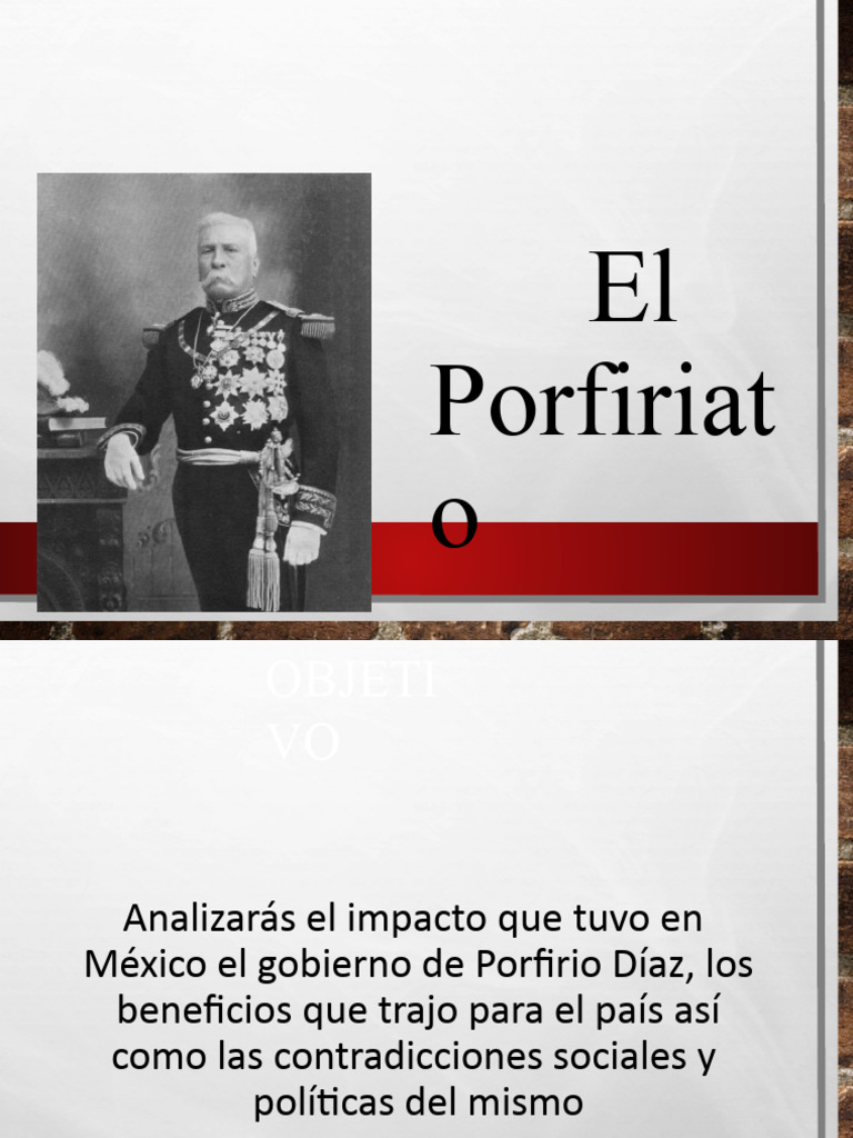 El Porfiriato Caracteristicas Porfiriato Characteristics - Educational ...
