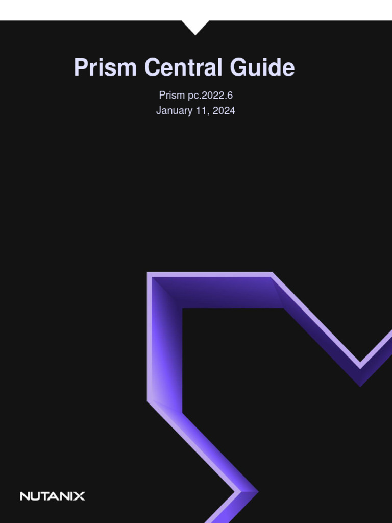 Prism Central Guide 2022.6 | Download Free PDF | Virtual Machine | Computer Cluster