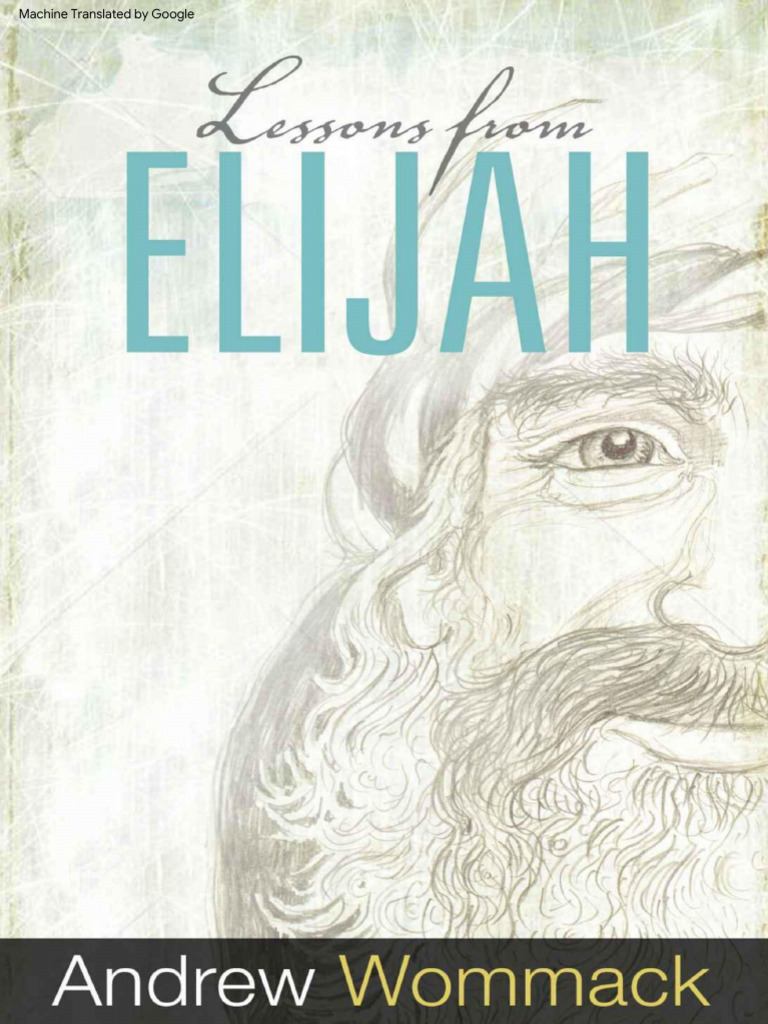 Lessons From Elijah Andrew Wommack 1 Pdf