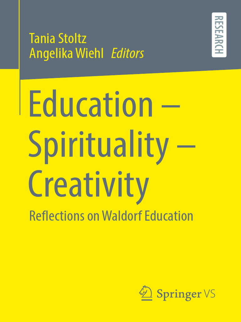 Education. Spirituality | PDF | Waldorf Education | Creativity