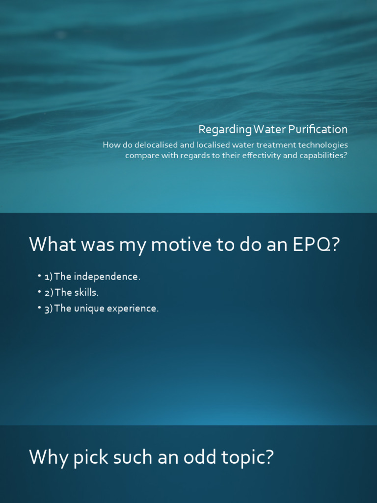 EPQ Presentation | PDF | Drinking Water EPQ Presentation | PDF | Drinking Water