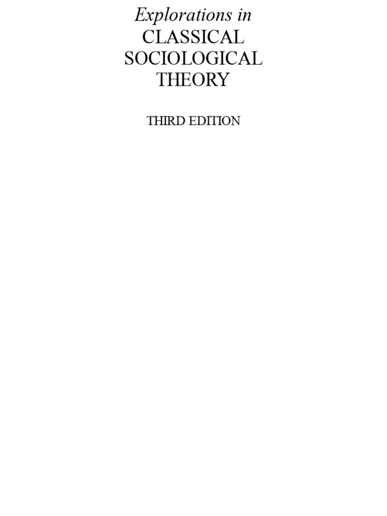 Allan - Classical Sociological Theory-Seeing The Social World 3rd Ed ...