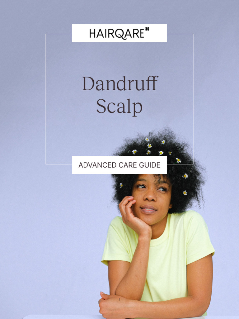 Dandruff Scalp Advanced Care Guide-HAIRQARE | PDF | Dermatitis | Fatty Acid