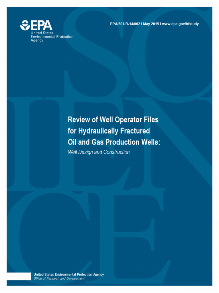Review of Well Operator Files For Hydraulically Fractured Oil and Gas ...