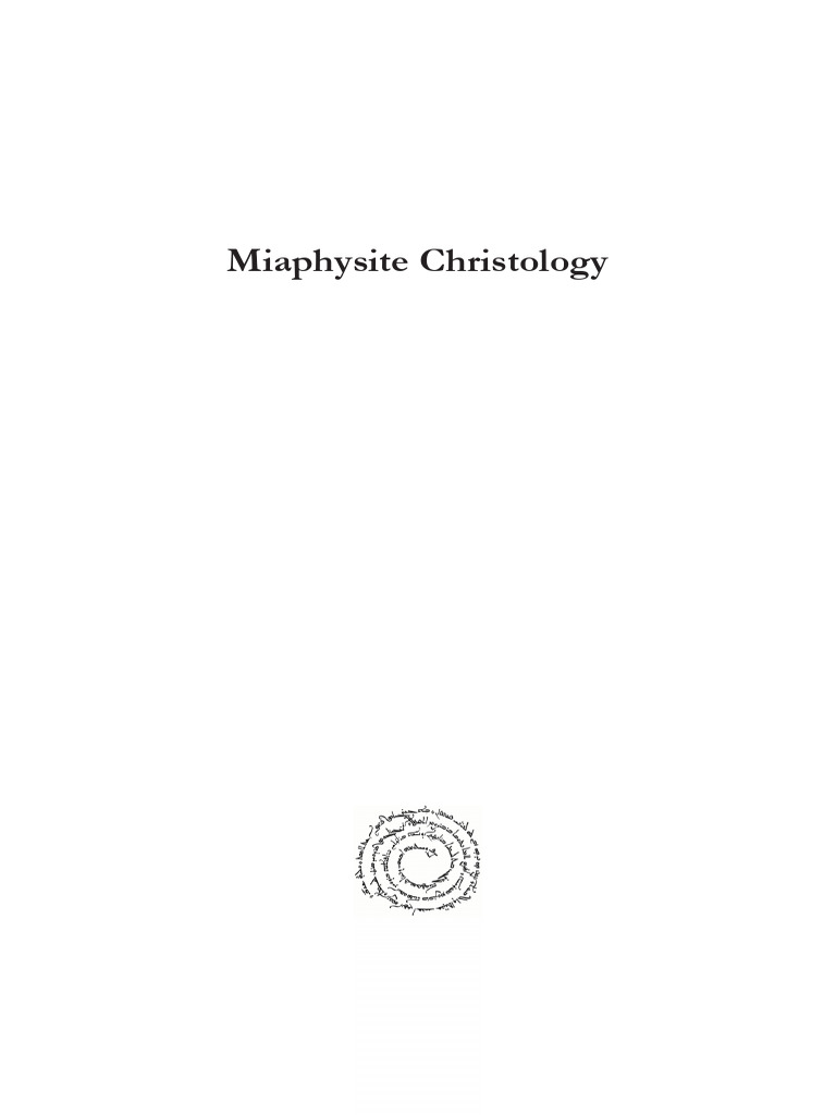 Miaphysite Christology - Mebratu Kiros Gebru - 2010 - Gorgias Press ...