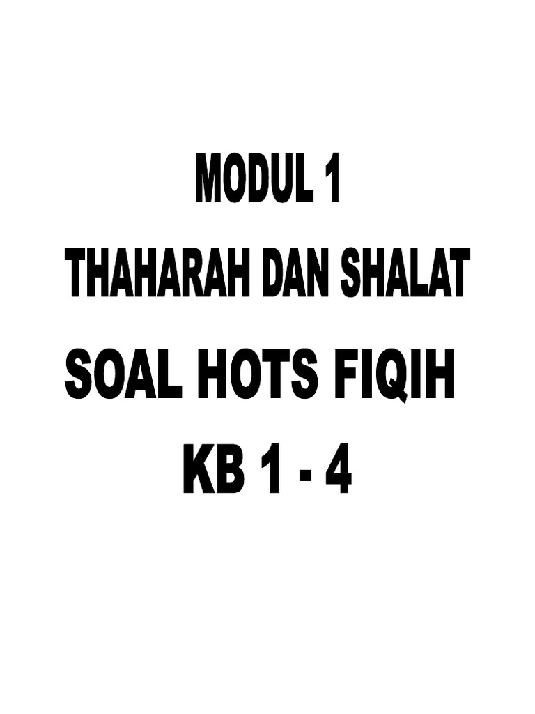 Soal Hots Fikih Modul 1 KB1 - 4 Tentang Thaharah Dan Shalat | PDF
