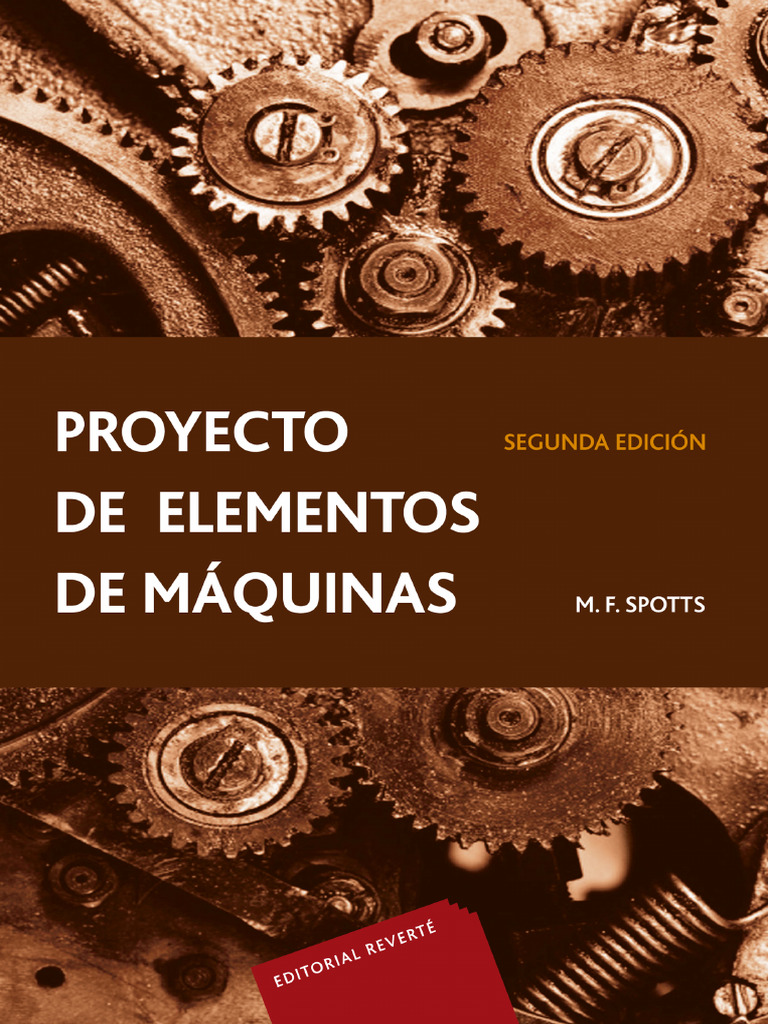 Proyecto de Elementos de Máquinas. (M. F. Spotts) (Z-Library) | PDF ...
