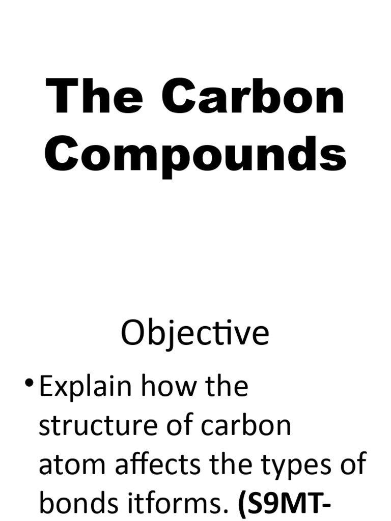 The Carbon Compounds | PDF | Chemical Bond | Chemical Compounds