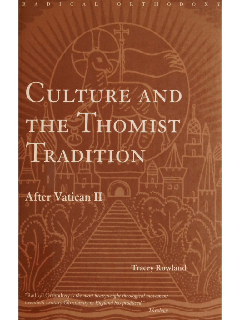 Rowland - Culture and The Thomist Tradition After Vatican II - Chapter ...