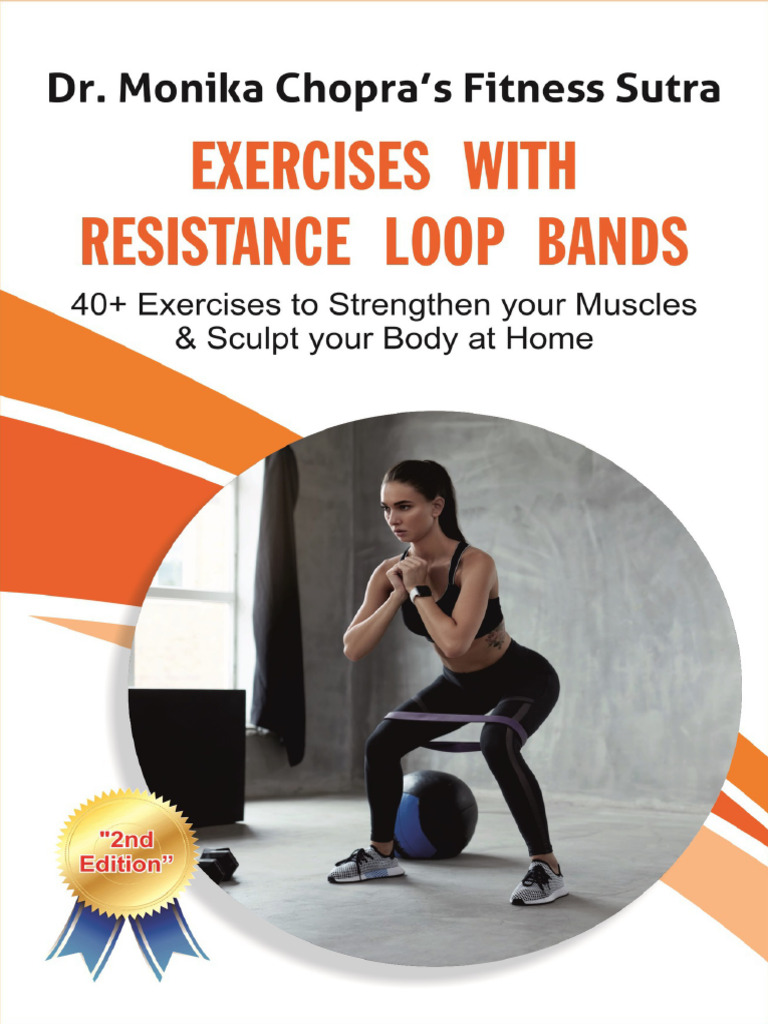 Exercises With Resistance Loop Bands - 40+ Exercises To Strengthen Your Muscles & Sculpt Your ...