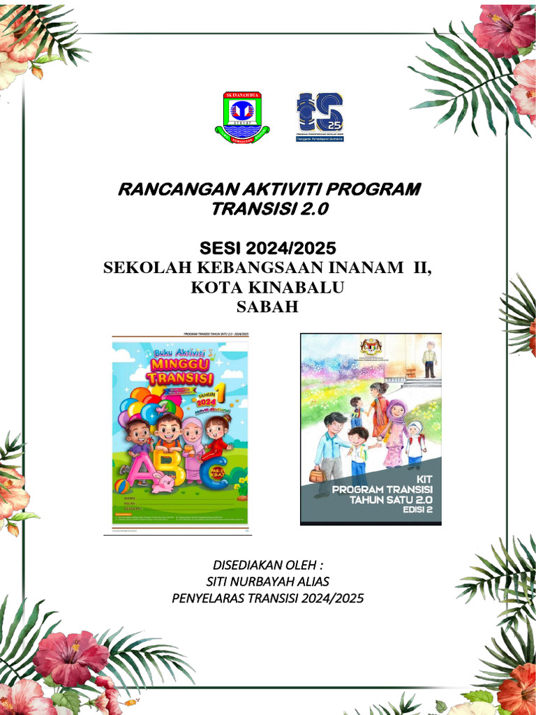 RANCANGAN AKTIVITI FASA KESEDIAAN SESI 2024 (2) PROGRAM TRANSISI TAHUN ...