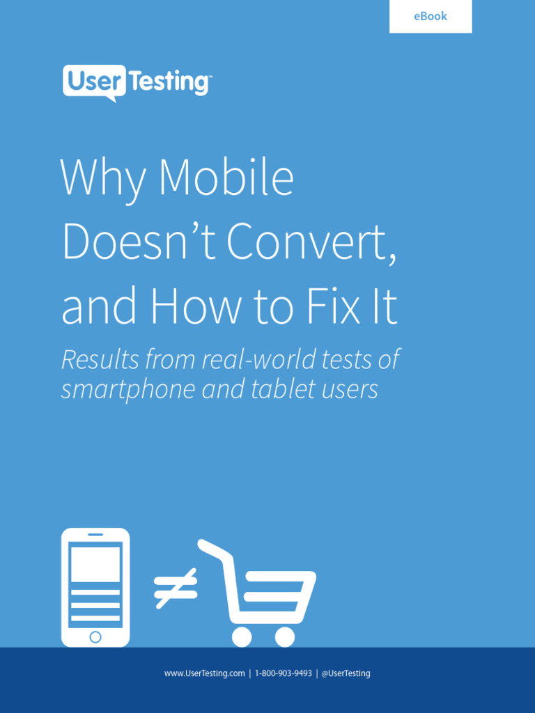 Why Mobile Doesn't Convert and How To Fix It | Download Free PDF | Mobile App | Smartphone