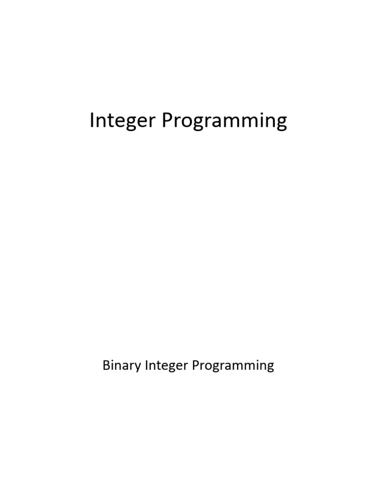 Integer Programming1 | PDF | Computational Complexity Theory | Systems ... Integer Programming1 | PDF | Computational Complexity Theory | Systems ...
