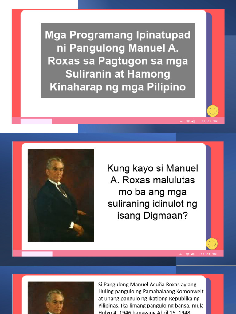 Mga Programang Ipinatupad Ni Pangulong Manuel A. Roxas Sa Pagtugon Sa ...