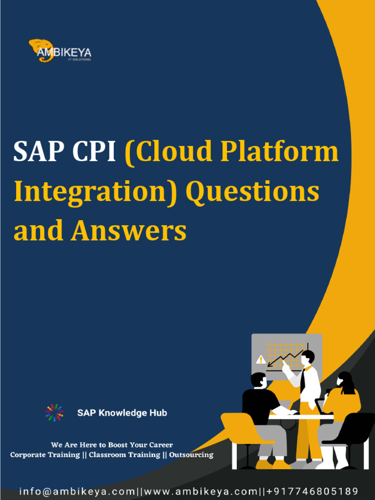 SAP CPI Questions and Answers - Ambikeya | PDF | Cloud Computing | Databases