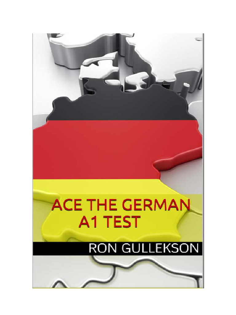 Ace the German A1 Test -- Ron Gullekson -- 2014 -- Cypress Dome ... Ace the German A1 Test -- Ron Gullekson -- 2014 -- Cypress Dome ...