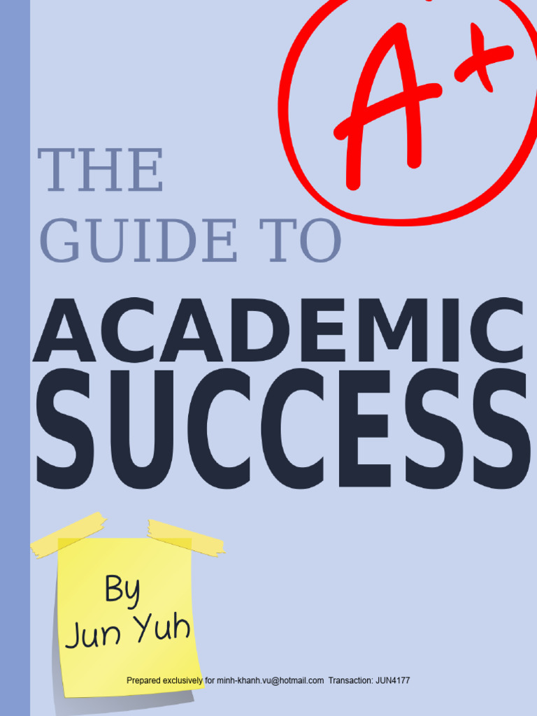 Jun Yuh - The Guide To Academic Success | PDF | Engineering | Cognition