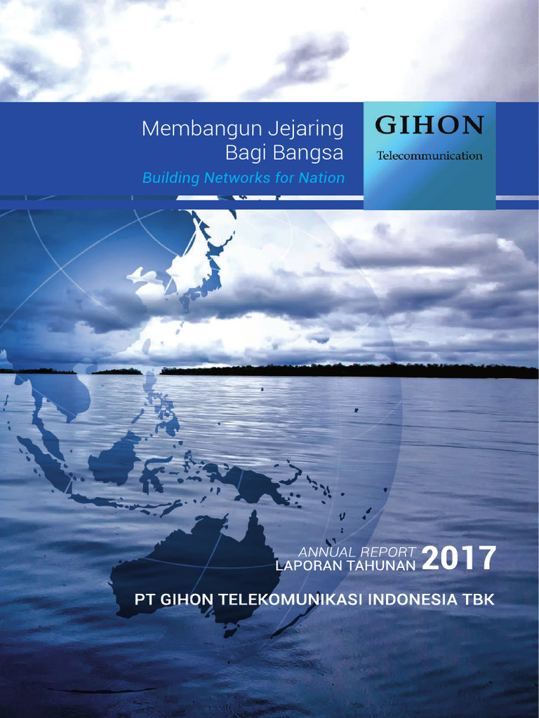 Annual Report 2017 PT Gihon Telekomunikasi Indonesia TBK 1 | PDF ...