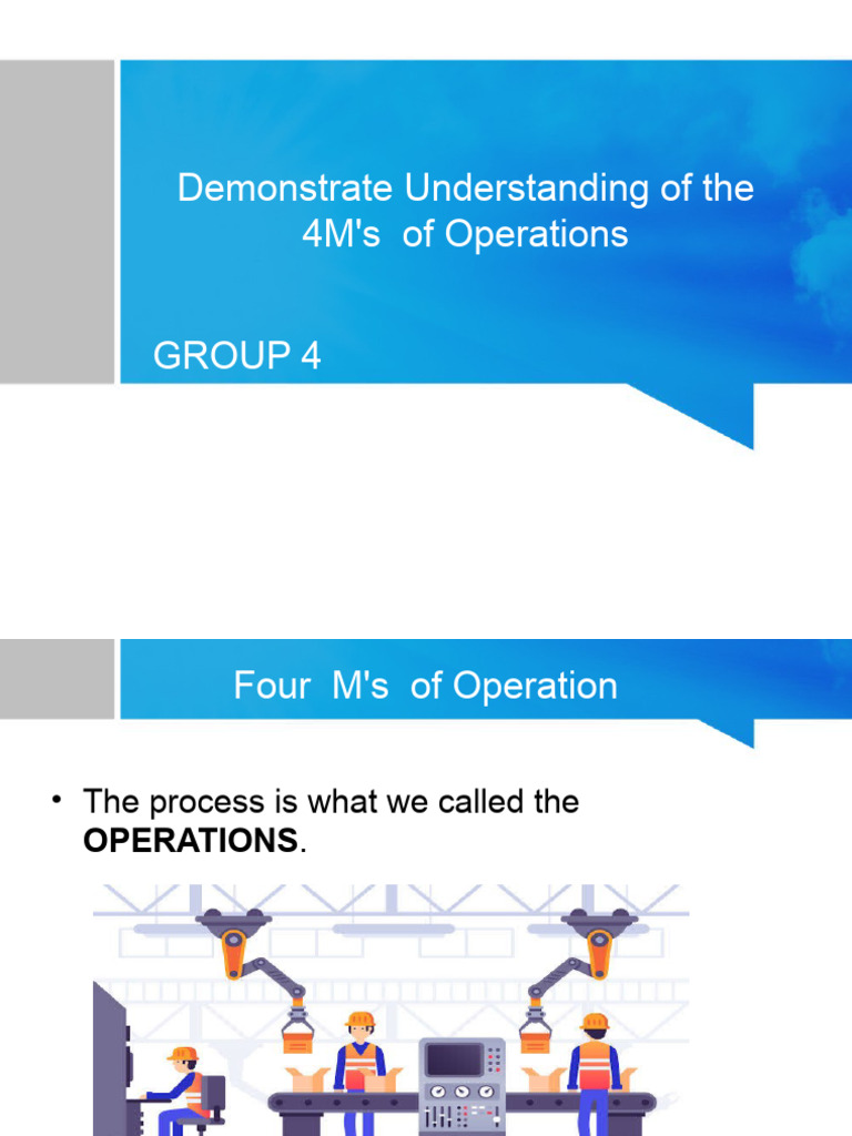DEMONSTRATE UNDERSTANDING OF THE 4Ms OF OPERATIONS | PDF