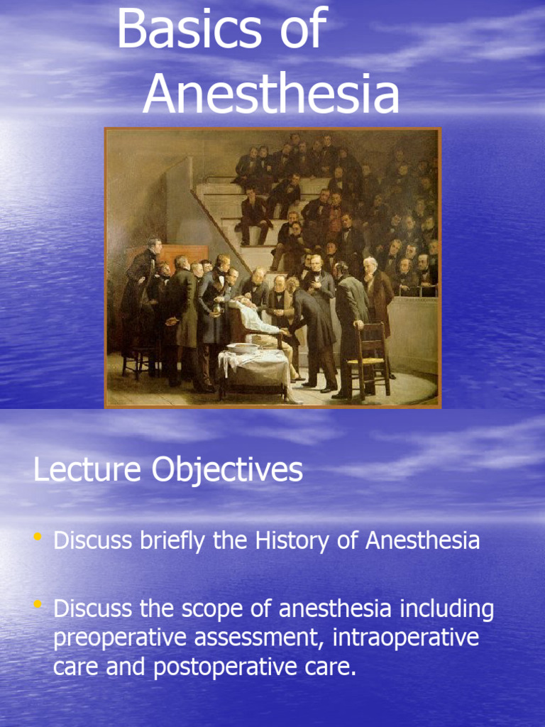 Basics of Anesthesia | PDF | Anesthesia | Clinical Medicine