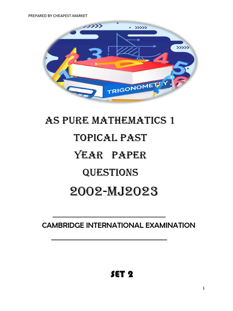 As Pure Math 1 Set 2 Questions (1) - 1-49 | PDF | Mathematics