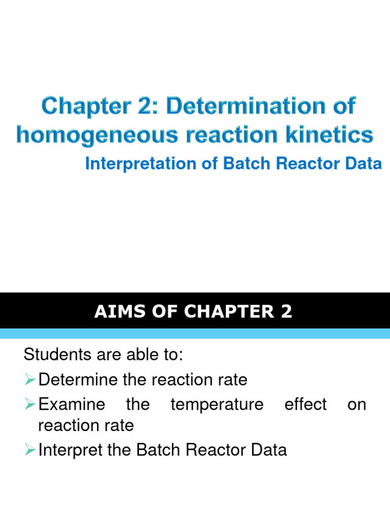 Chapter 2 Kinetics Batch Reactor BKEL Full | PDF | Reaction Rate ...