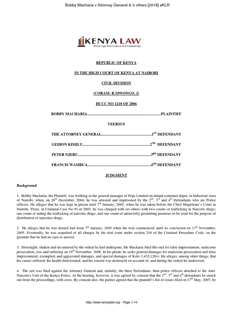 Bobby Macharia V Attorney General & 3 Others (2018) EKLR Civil Case No. 1210 of 2006 | PDF