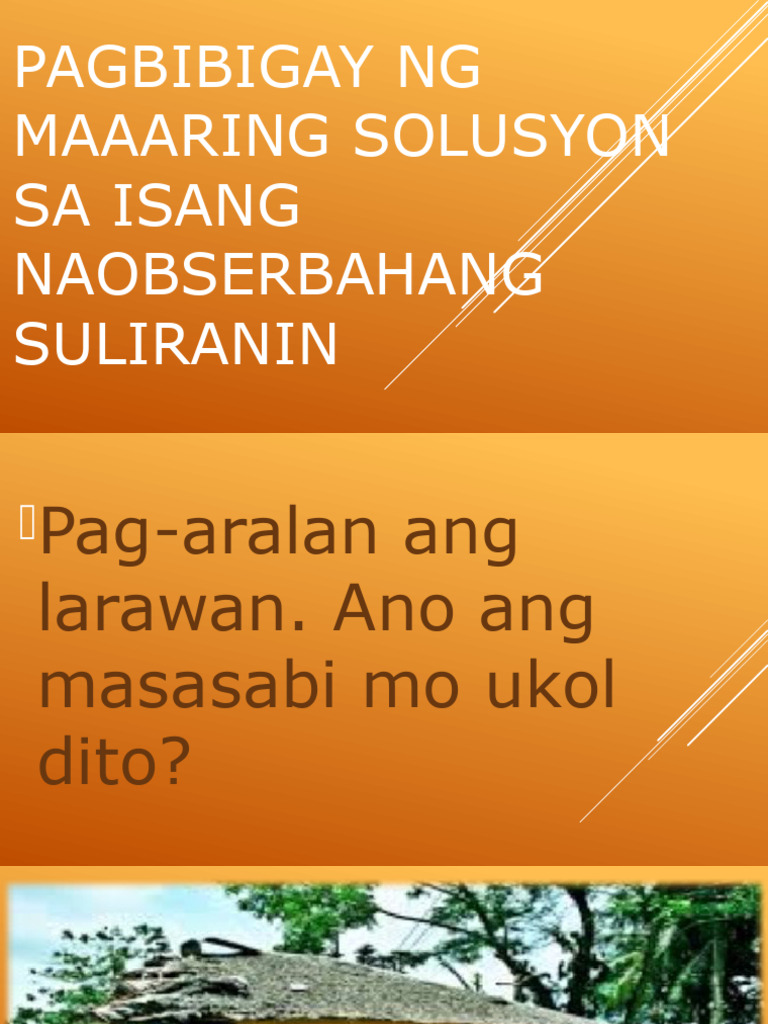 FILIPINO 6 PPT Q4 W4 - Pagbibigay NG Maaaring Solusyon Sa Isang ...