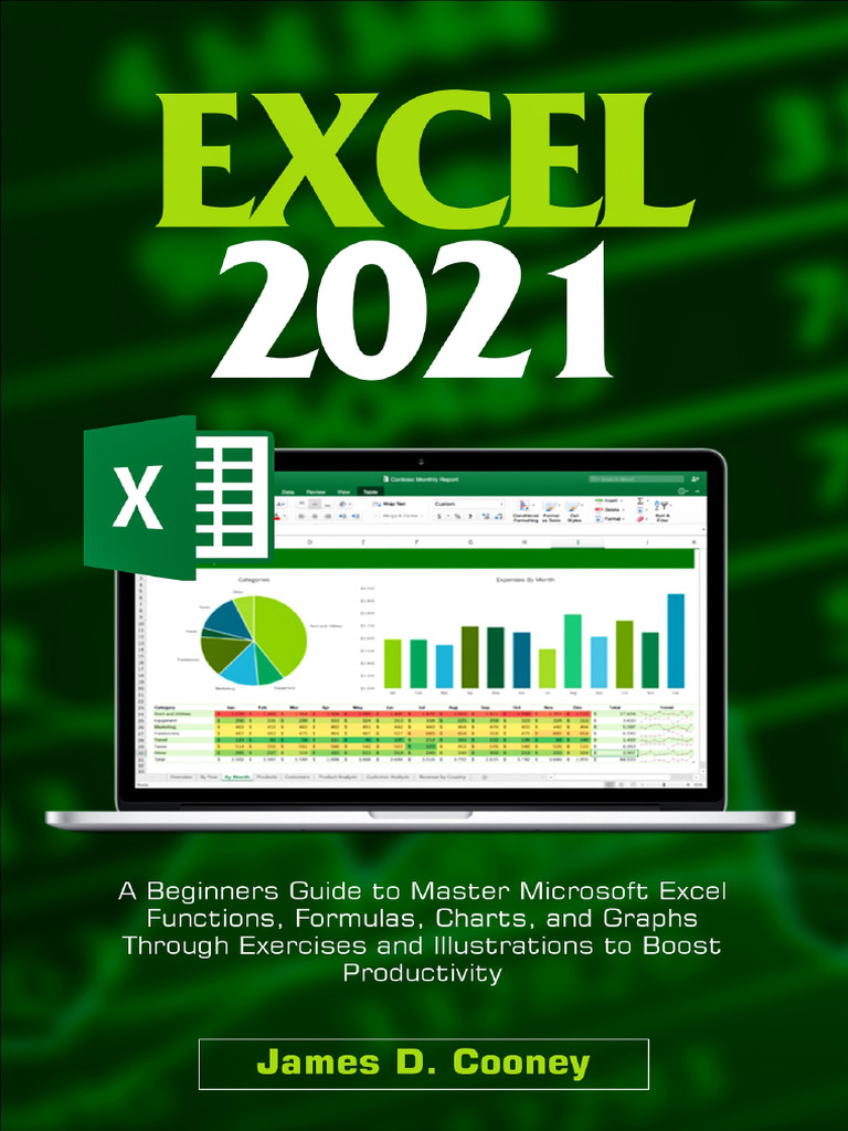 Excel 2021 A Beginners Guide To Master Microsoft Excel Functions ... Excel 2021 A Beginners Guide To Master Microsoft Excel Functions ...