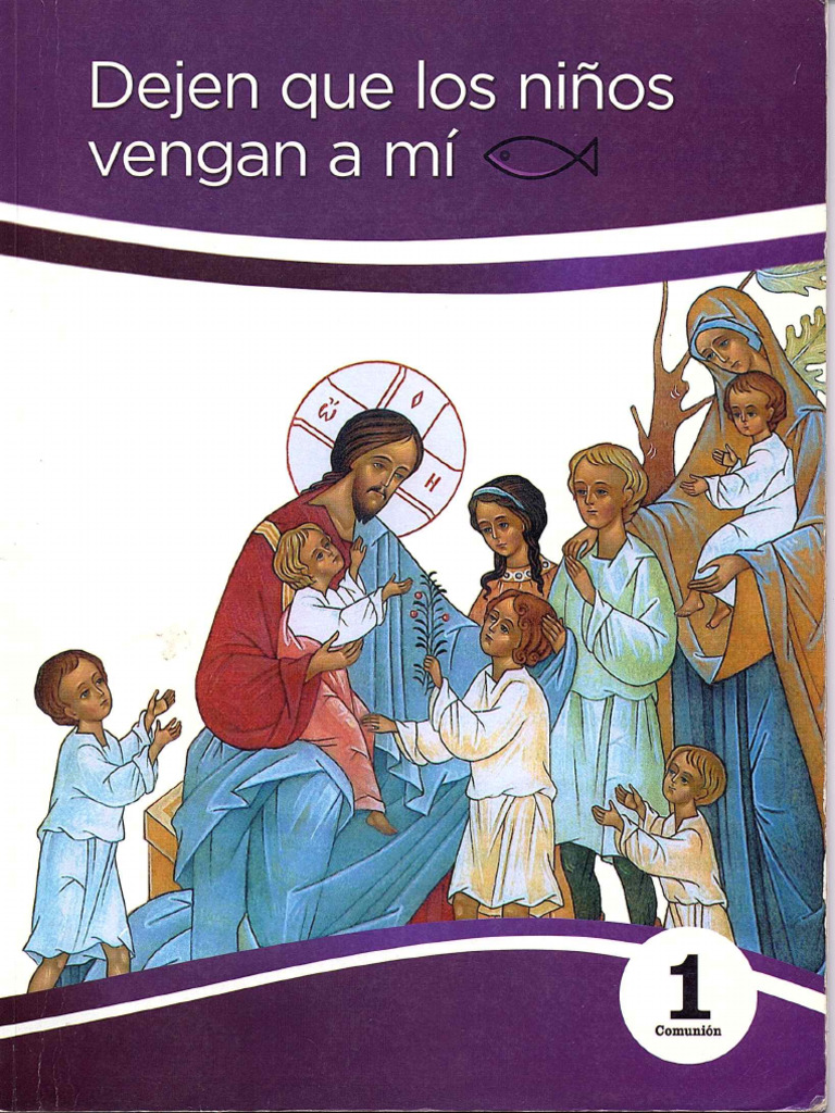 Dejen Que Los Niños Vengan A Mi - Comunion 1 | PDF